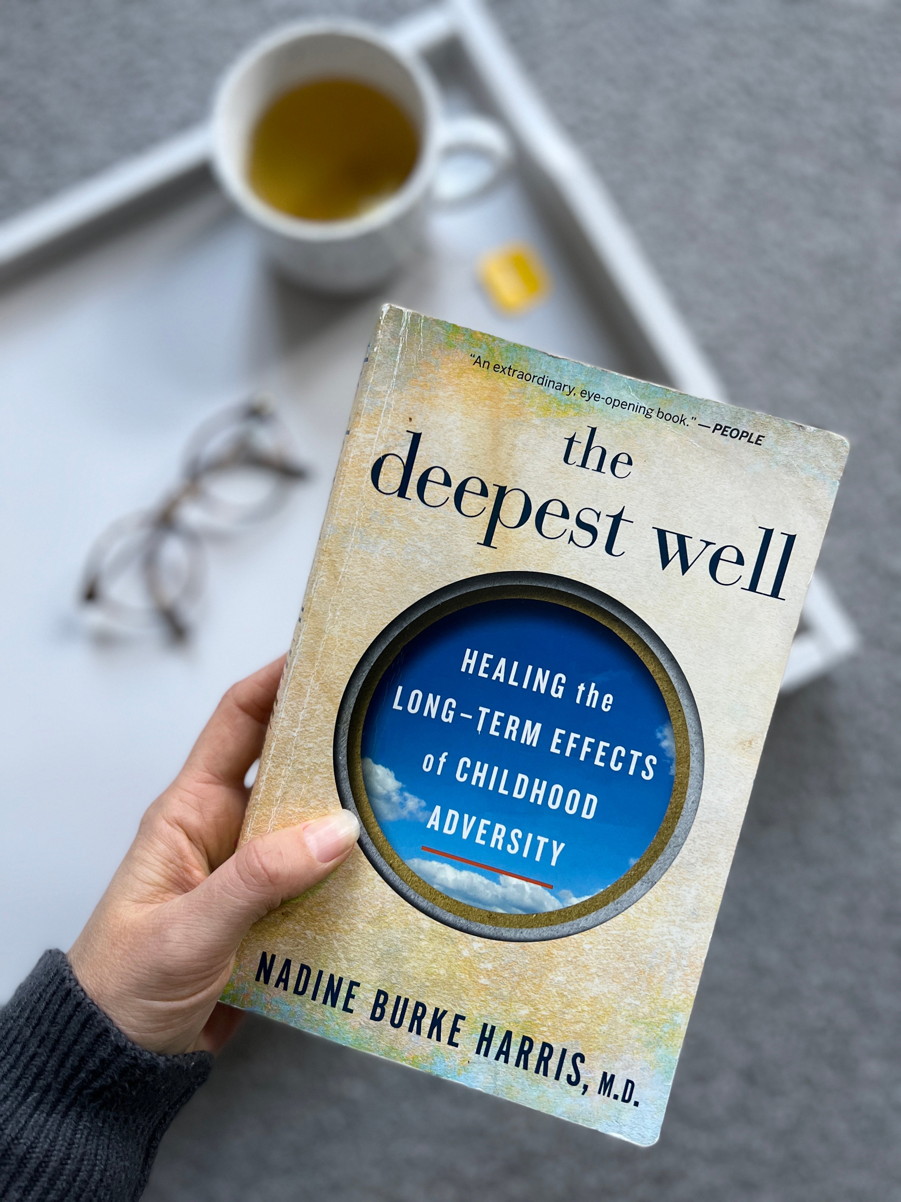 The Deepest Well: Healing the Effects of Childhood Trauma & Adversity